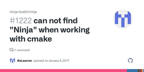 Can Not Find Ninja When Working With Cmake Issue Ninja Build Ninja GitHub