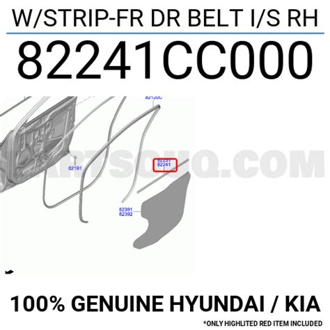 W/STRIP-FR DR BELT I/S RH 82241CC000 | Hyundai / KIA Parts | PartSouq