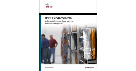 Ipv6 Fundamentals A Straightforward Approach To Understanding Ipv6 [book]