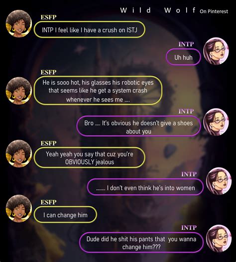 Esfp X Intp Texting Meme Intp Personality Mbti Personality Mbti