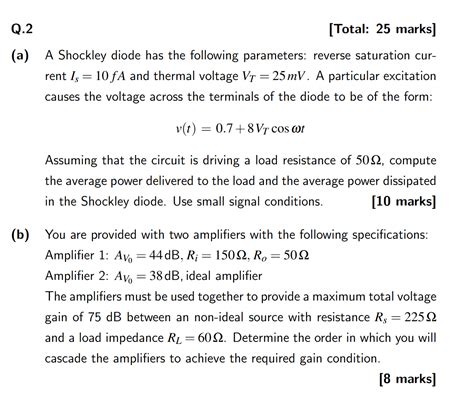 Solved A A Shockley Diode Has The Following Parameters
