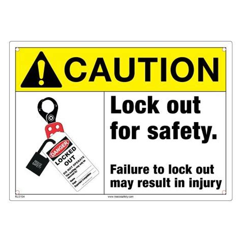 Lockout Sign Caution Lockout Out For Safety Reece Safety