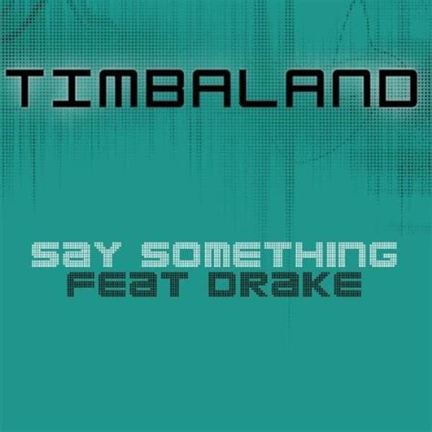 Timbaland Say Something Hiphop N More