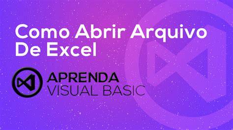 Como Abrir Arquivo De Excel Aprenda Visual Basic Blog
