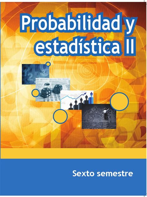 Probabilidad Y Estadistica Ii Pdf Probabilidad Distribución De