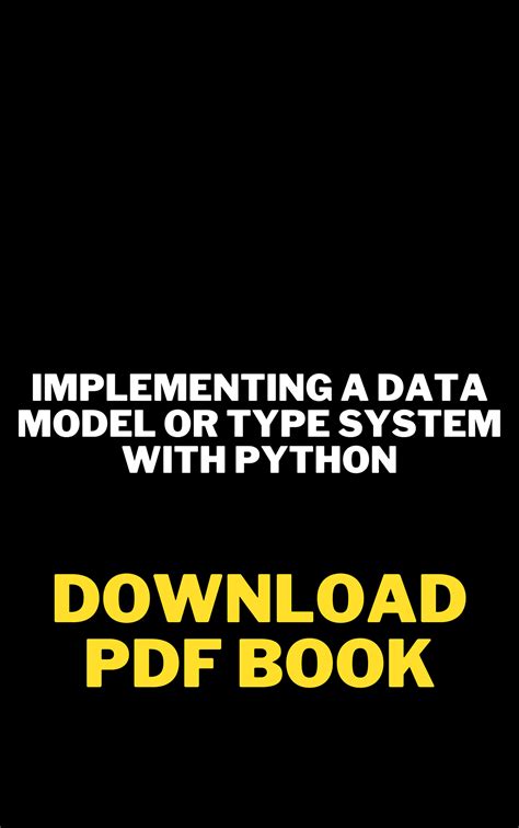 Implementing A Data Model Or Type System With Python By Amazing Tips