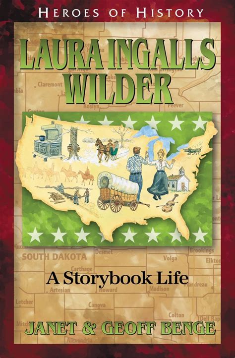 Amazon Laura Ingalls Wilder A Storybook Life Heroes Of History