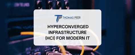 What Is Hyperconverged Infrastructure Hci
