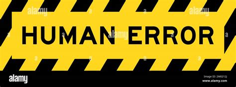 Yellow And Black Color With Line Striped Label Banner With Word Human