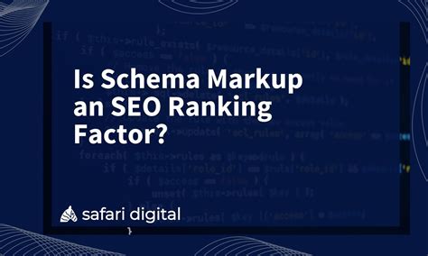 Is Schema Markup An Seo Ranking Factor Safari Digital