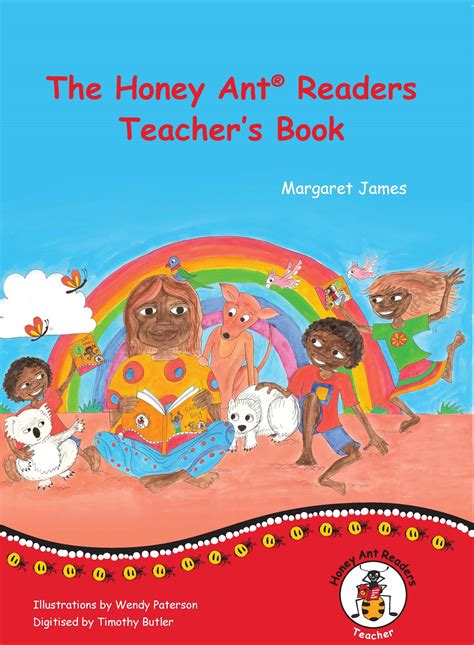 Honey Ant Readers Teachers Book With Digital Copy Honey Ant Readers