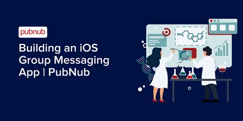 Building An Ios Group Messaging App Pubnub