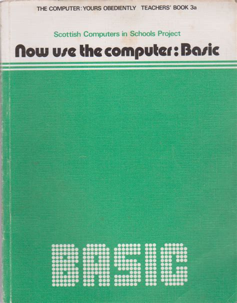 Now We Use The Computer Basic Book Computing History