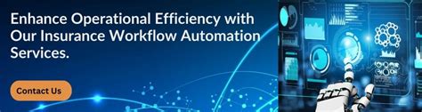 Insurance Workflow Automation Transforming The Future And Redefining Industry Standards