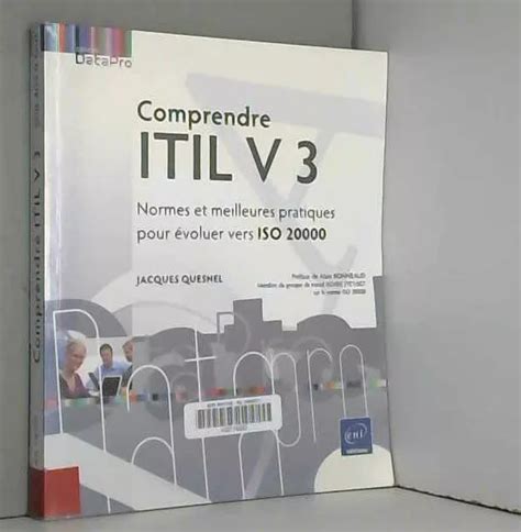 Comprendre Itil V 3 Normes Et Meilleures Pratiques Pour évoluer Vers