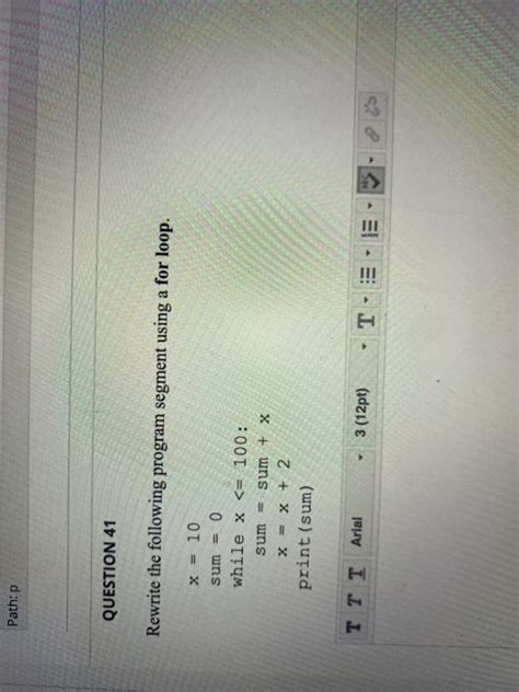 solved path p question 41 rewrite the following program
