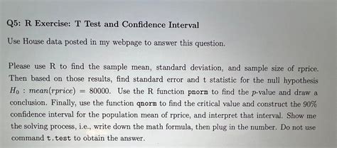 Solved Q R Exercise T Test And Confidence Interval Use Chegg