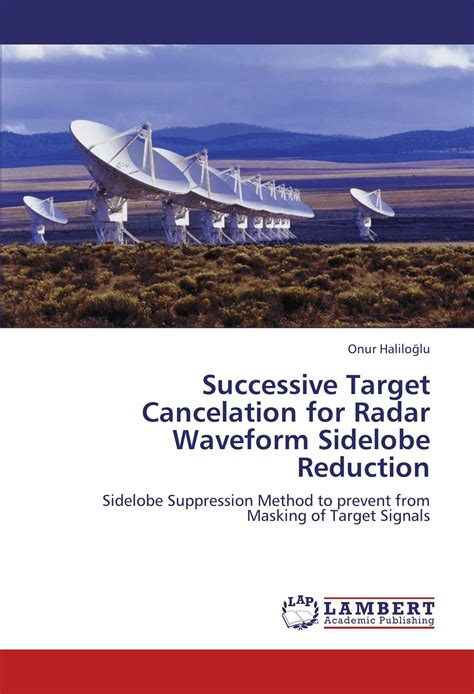 Successive Target Cancelation For Radar Waveform Sidelobe Reduction