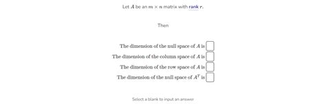 Solved Let A Be An Mn Matrix With Rank R Then The Chegg Com