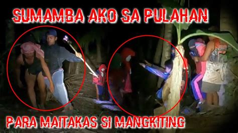 Ang Pagliligtas Kay Mangkiting Sa Kamay Ng Pulahan Youtube