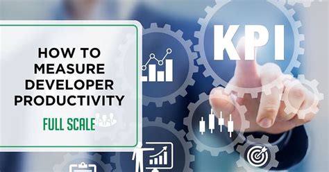 Top Software Development Performance Metrics You Should Measure Now Full Scale