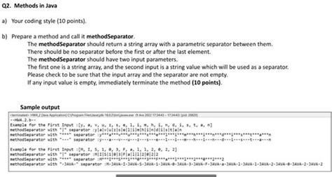 Solved Your Coding Style 10 Points Prepare A Method And