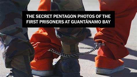 The Secret Pentagon Photos Of The First Prisoners At Guantánamo Bay The New York Times