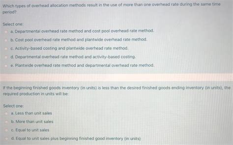 Solved Which Types Of Overhead Allocation Methods Result In