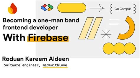 Becoming A One Man Band Frontend Developer With Firebase 1 Pptx