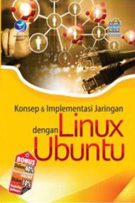 Konsep Dan Implementasi Jaringan Dengan Linux Ubuntu 2014