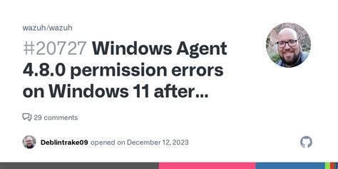 windows agent 4 8 0 permission errors on windows 11 after uprade