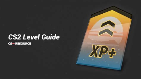 Cs2 Level Guide All About Experience Points Xp In Cs2 Cs Resource