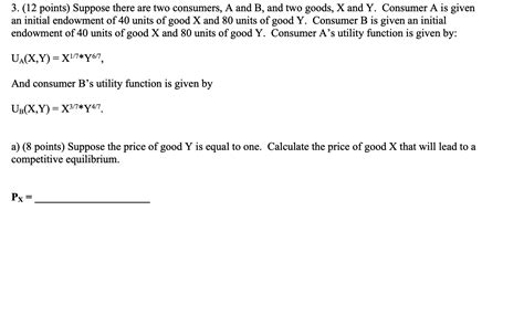Solved 12 ﻿points ﻿suppose There Are Two Consumers A And