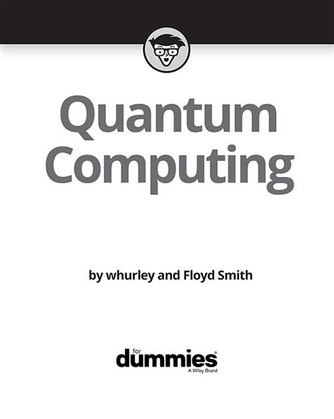 Title Page Quantum Computing For Dummies Book