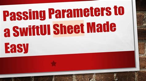 Passing Parameters To A Swiftui Sheet Made Easy Youtube