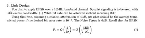 solved 3 link design you plan to apply bpsk over a 10mhz