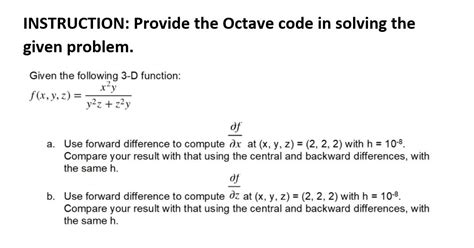 Solved Instruction Provide The Octave Code In Solving The