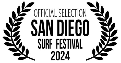 2024 Official Surf Film Selections San Diego Surf Festival