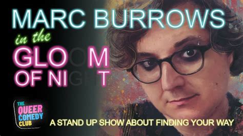 Marc Burrows In The Glom Of Nit Work In Progress Qx Magazine