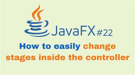 JavaFX And Scene Builder Course IntelliJ How To Change Stages From Inside The Controller