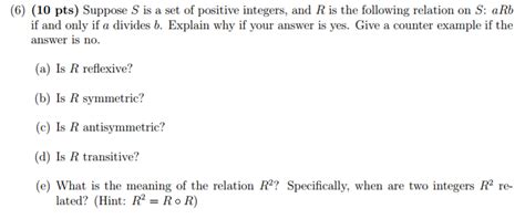 Solved Suppose S Is A Set Of Positive Integers And R Is The Chegg