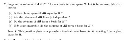 solved 7 suppose the columns of a in fmxn form a basis for a subspace