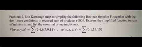 Solved Express The Simplified Function In Sum Od Minterms