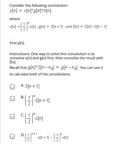 solved consider the following convolution where find y[n]