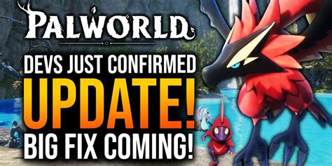 Glitch Unlimited Palworld Devs Just Confirmed Big Update On Patch 0
