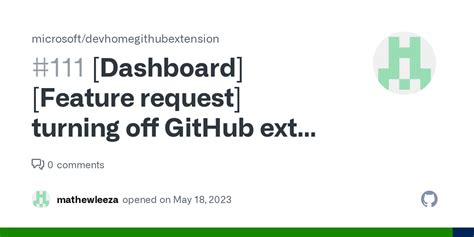 Dashboard Feature Request Turning Off Github Ext Should Make Widget Disappear Or Something