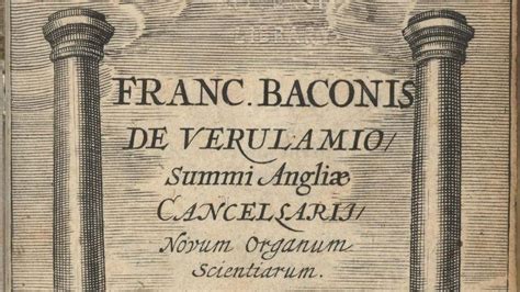Novum Organum Advancement Of Learning Novum Organum By Francis Bacon