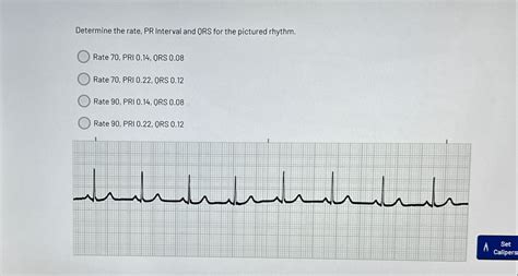 Solved Determine The Rate Pr Interval And Qrs For The