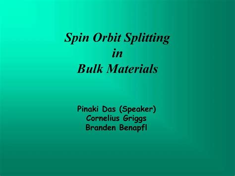Ppt Spin Orbit Splitting In Bulk Materials Powerpoint Presentation
