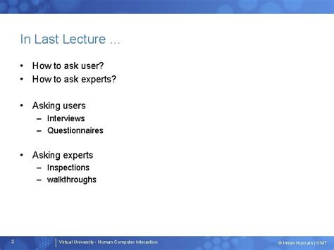 Virtual University Humancomputer Interaction Lecture 42 Communicating With